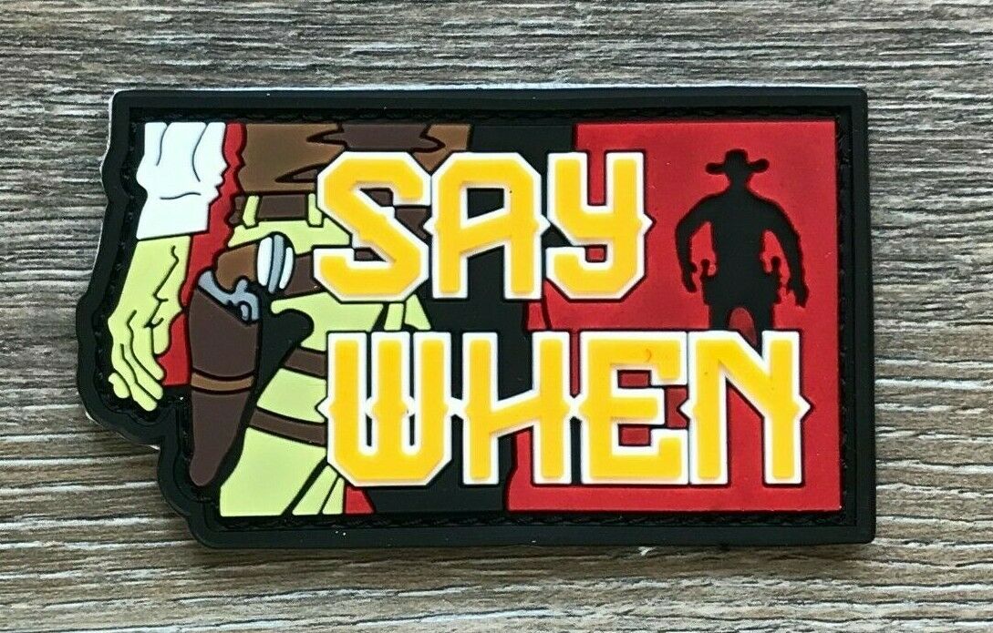 Say When Aufnäher PATCH Bügelbild Cowboy Indianer Western High Noon ...